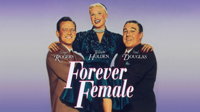 Watch Forever Female Online | Stream the Full Movie on DIRECTV