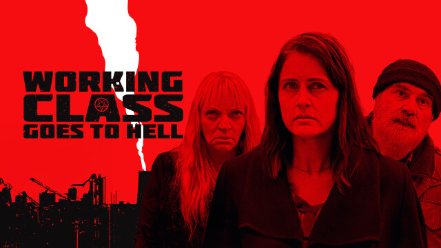 Watch Working Class Goes to Hell Online | Stream the Full Movie on DIRECTV