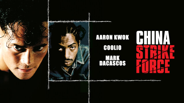 Watch China Strike Force Online | Stream the Full Movie on DIRECTV
